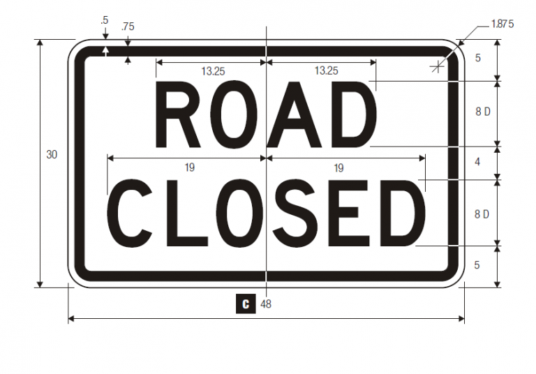 R11-2 ROAD CLOSED - Signs & Safety Devices